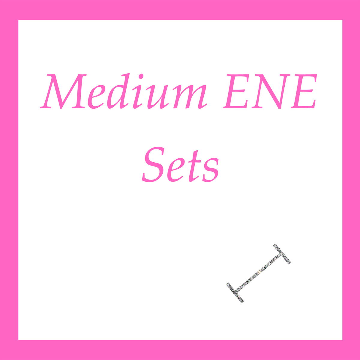 Medium ENE Sets – Explicit Nail Enhancements